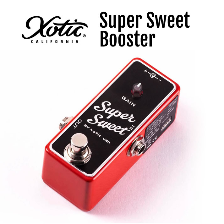 【楽天市場】SUPER SWEET BOOSTER Xotic ブースター 【 SSB スーパースイートブースター エキゾチック エフェクター ...