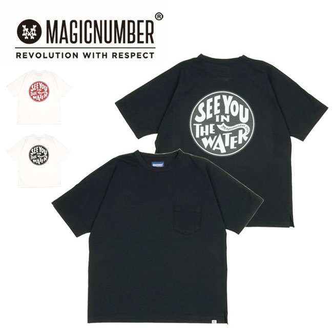 【楽天市場】【エントリーでP10倍★19日20:00～24日1:59】MAGICNUMBER マジックナンバー SEE YOU IN THE WATER XV S/S T-SHIRT シーユー ...
