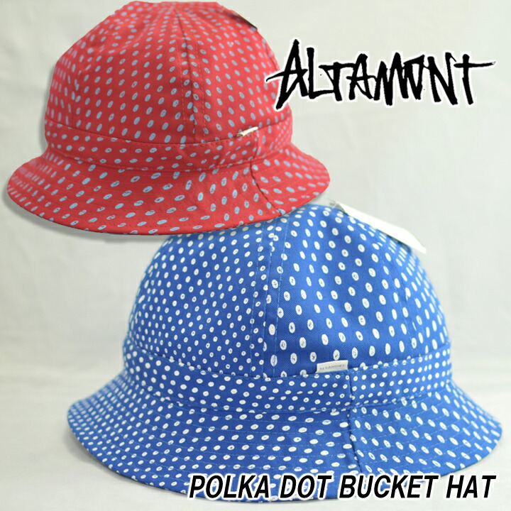 【楽天市場】ALTAMONT オルタモント POLKA DOT BUCKET HAT 30%OFF：ソサイアティ＆ソル03