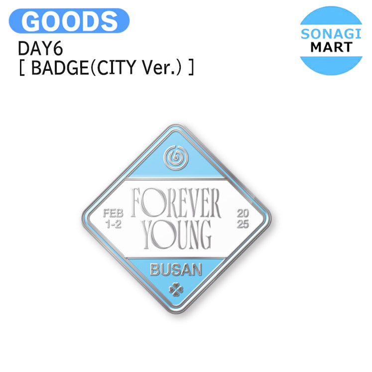 【楽天市場】DAY6 [ BADGE (CITY Ver.) ] 3RD WORLD TOUR FOREVER YOUNG OFFICIAL ...