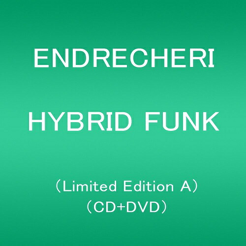 【楽天市場】【新品】【同梱不可】【即納】HYBRID FUNK(Limited Edition A)(CD+DVD) CD+DVD, Limited Edition ENDRECHERI ...