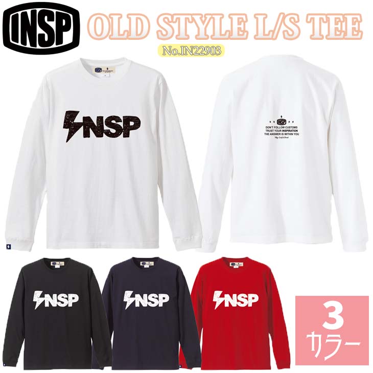 【楽天市場】22 FW INSP インスピ ロンT OLD STYLE L/S TEE トップス 長袖 Tシャツ 厚手 プリント メンズ ...