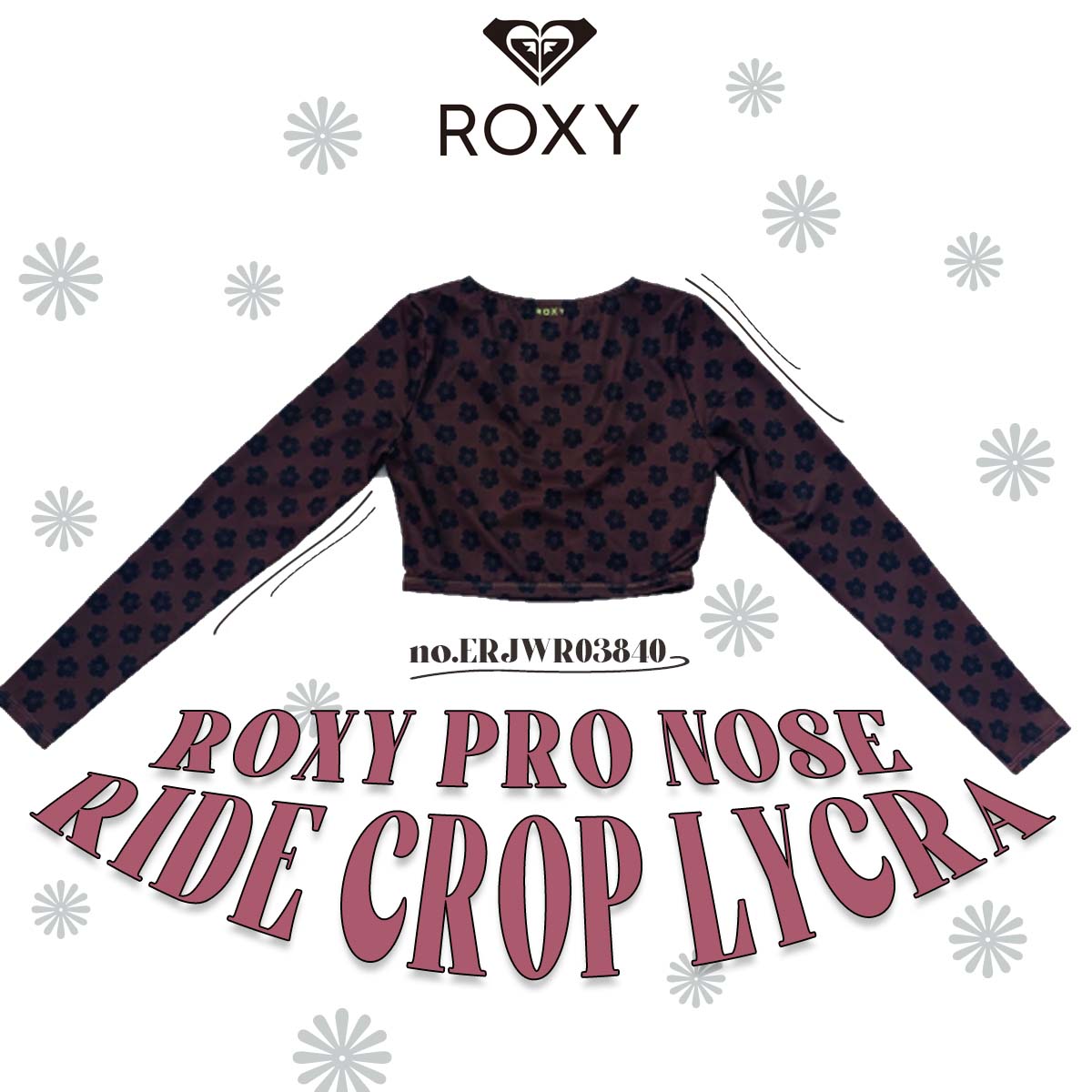 【楽天市場】25 SS ROXY ロキシー 水着 ROXY PRO NOSE RIDE CROP LYCRA スイムウェア トップスのみ 長袖 ...