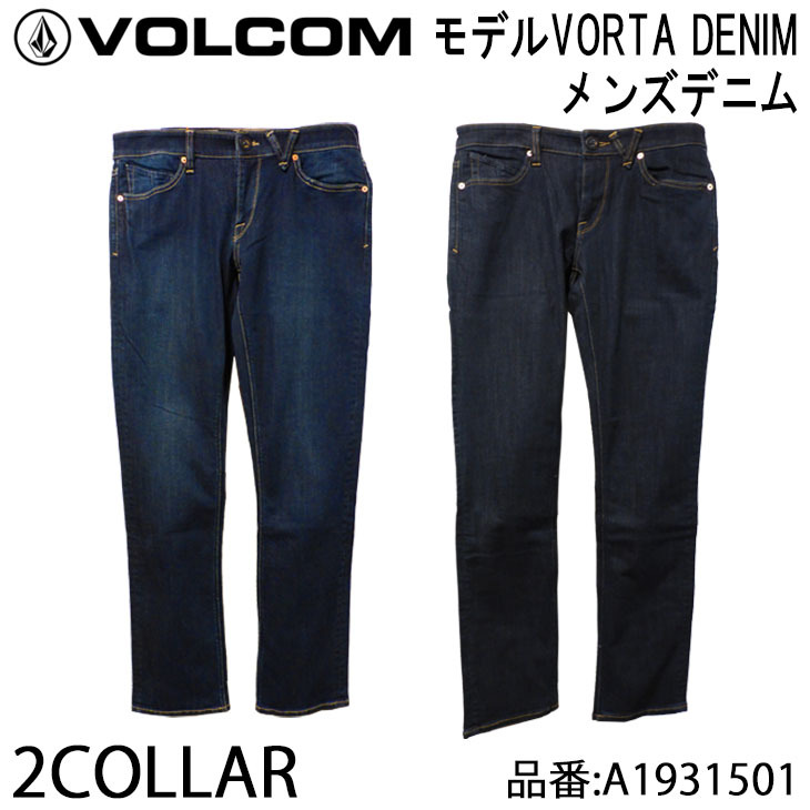 【楽天市場】VOLCOM ボルコム デニム メンズモデル VORTA DENIM ヴォルタデニム 品番 A1931501 日本正規品：オーシャン スポーツ