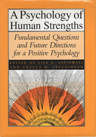 【楽天市場】【中古】A Psychology of Human Strengths: Fundamental Questions and ...