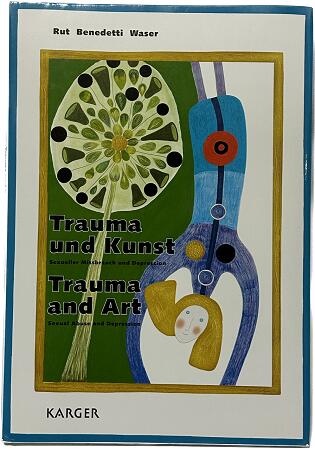 【楽天市場】【中古】Trauma Und Kunst Trauma and Art: Sexueller Missbrauch Und ...