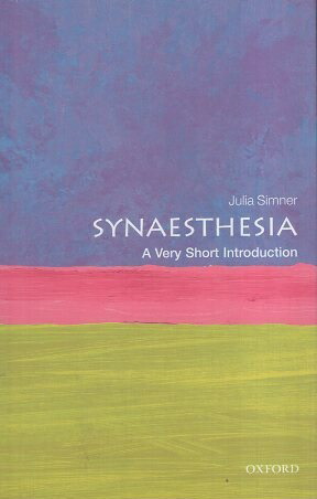 【楽天市場】【中古】Synaesthesia (Very Short Introductions) / Julia Simner ...