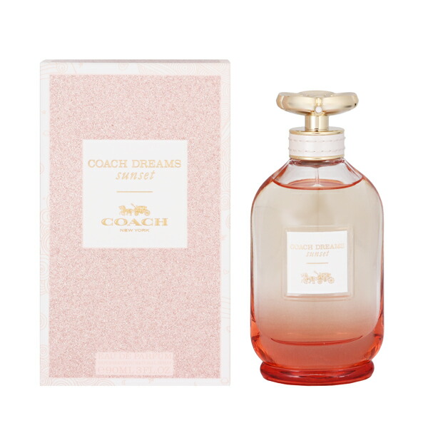 【楽天市場】コーチ 香水 COACH ドリームス サンセット EDP・SP 90ml 【あす楽 送料込み】【フレグランス ギフト プレゼント ...
