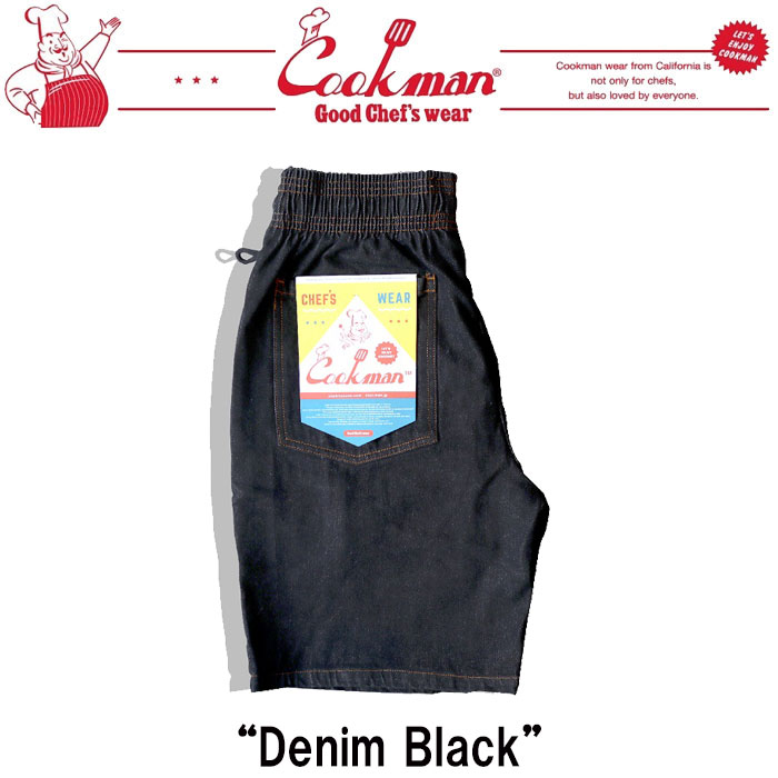【楽天市場】即納 クックマン COOKMAN ハーフパンツ ショートパンツ シェフパンツ Denim Black ブラックデニム ブラック ...