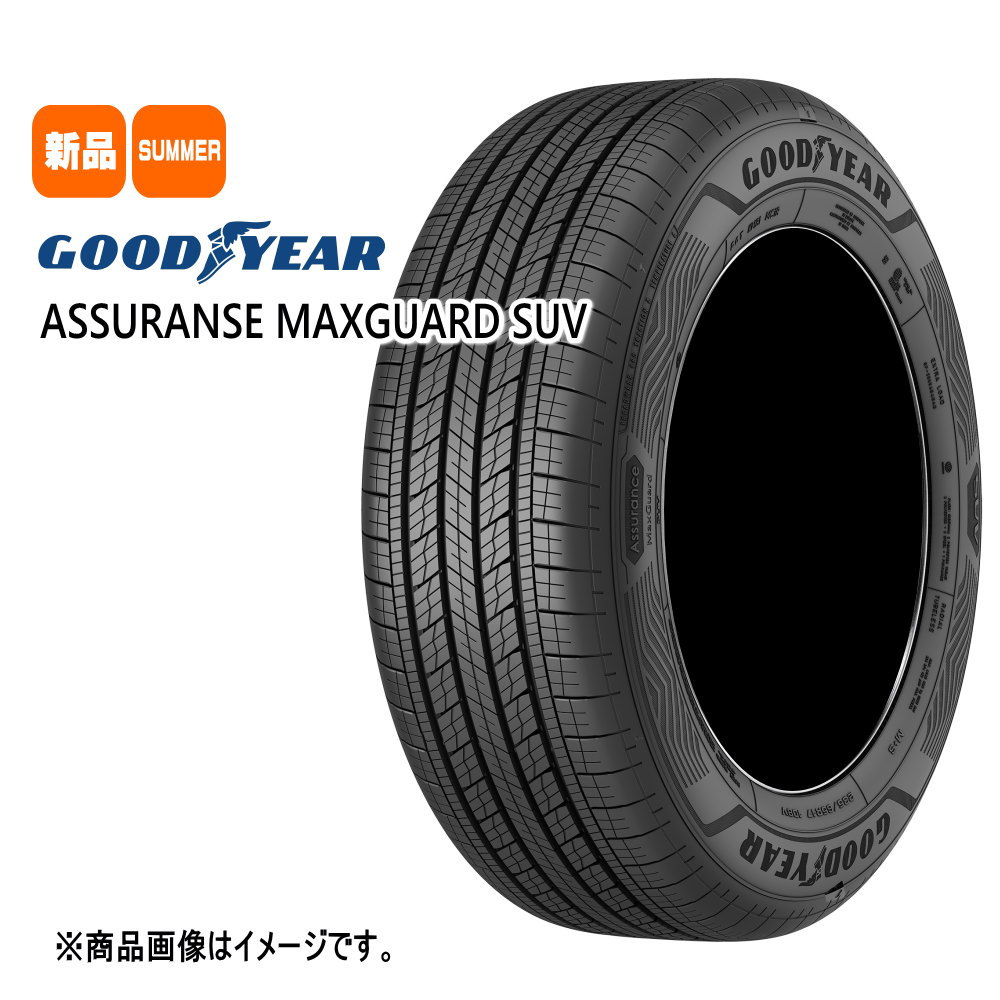 【楽天市場】新品 4本セット 225/60R17 99V グッドイヤー GOODYEAR ASSURANCE MAXGUARD SUV 17インチ 夏用 サマータイヤ アシュランス マックス ...