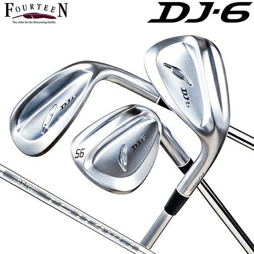【楽天市場】FOURTEEN 【 フォーティーン 】 DJ-6 ウェッジ N.S.PRO TS-114w Ver2 (WEDGE/125g) スチールシャフト 【 2023年モデル 】 DJ6 ...