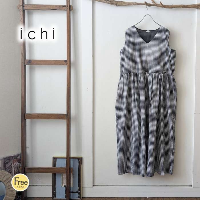 【楽天市場】【セール30％】ICHI イチ ギンガムチェックワンピース レディース 綿100% ichi ノースリーブ ロング丈 Vネック ウエストギャザー 裏地付き ポケットあり やさしい ...