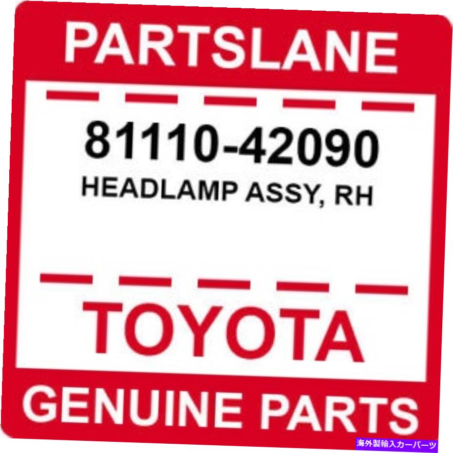 【楽天市場】USヘッドライト Toyota OEM純正ヘッドランプアッシー、RH. 81110-42090 Toyota OEM ...