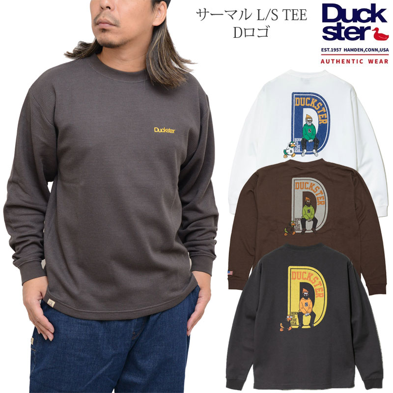 【楽天市場】ダックスター Duckster Tシャツ 長袖 ロンT メンズ サーマル L/S TEE Dロゴ 920202 2024AW【服 ...
