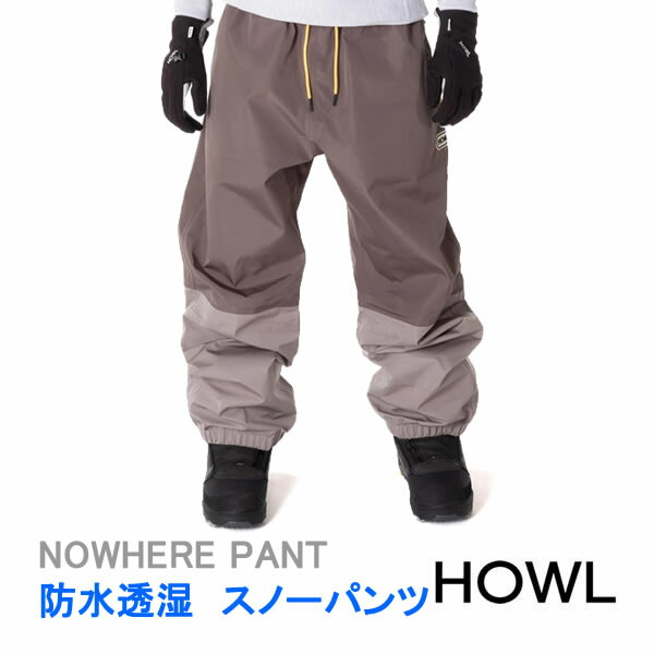 【楽天市場】スノーボード ウエア HOWL NOWHERE PANT / GREY（23-24 2024）ハウル スノボ パンツ メンズ ...