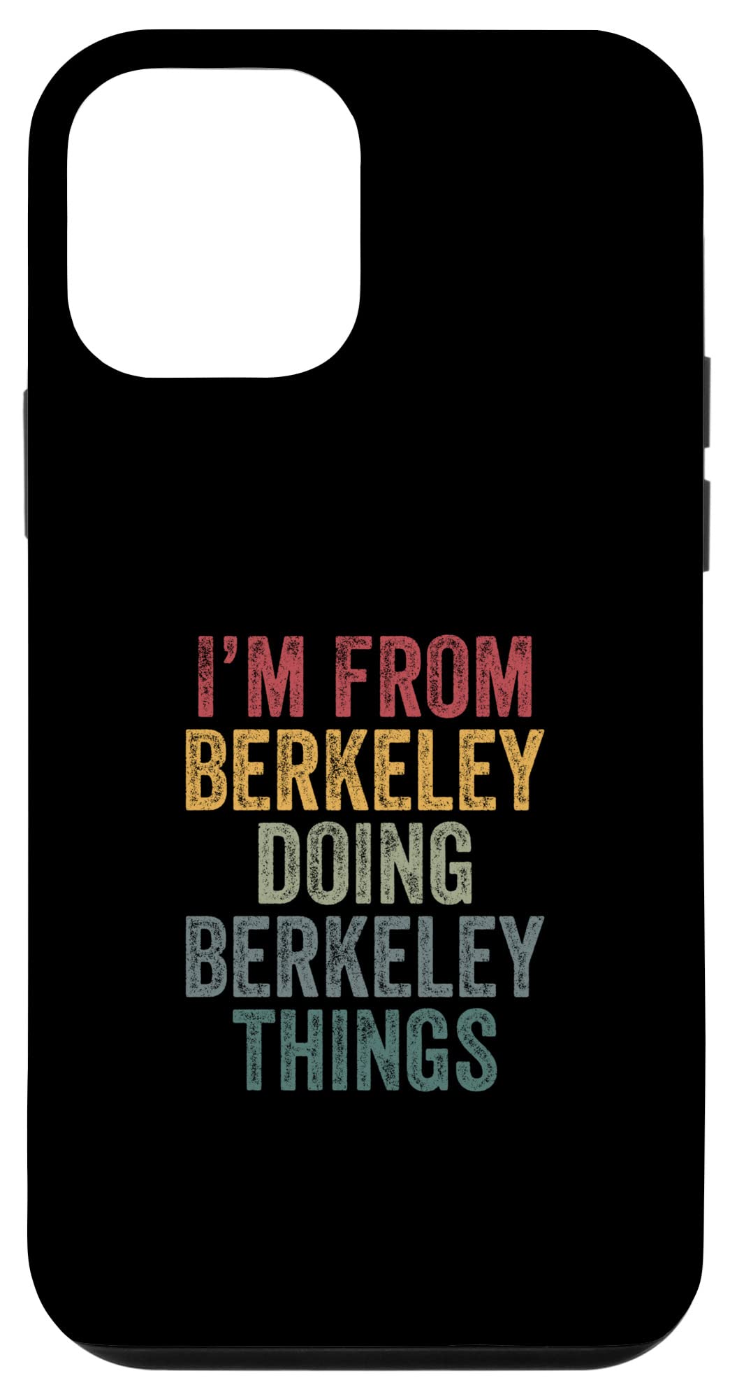 【楽天市場】iPhone 12 mini I'm from Berkeley doing Berkeley things スマホケース：WES ...