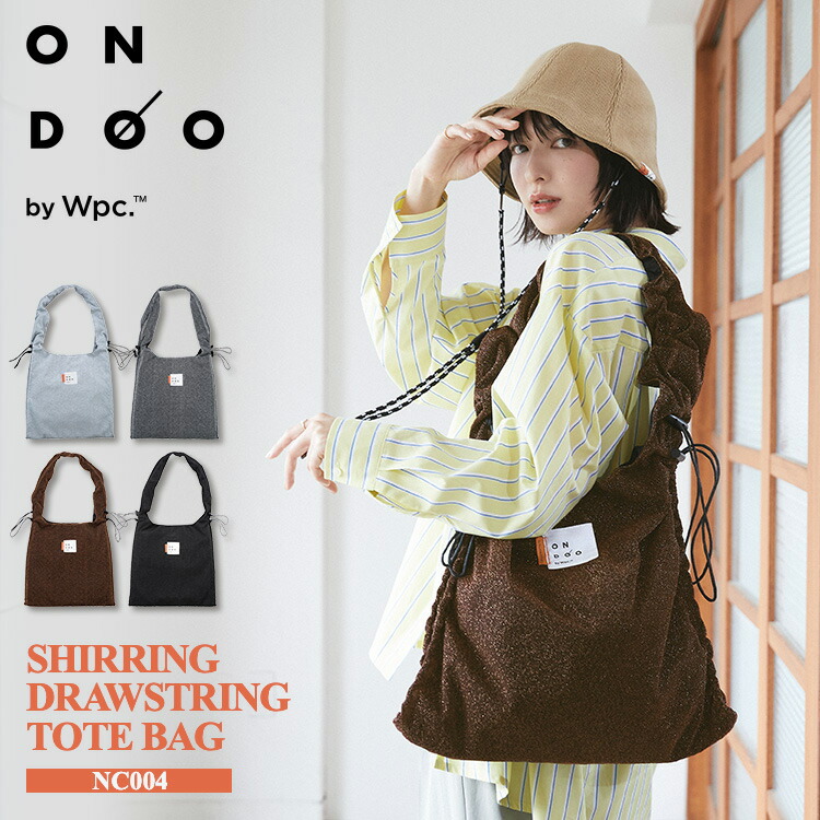 【楽天市場】【Wpc.公式】ONDOO シャーリングドロストトートバッグ【レディース トートバッグ 巾着タイプ 軽量 手さげ 内ポケット付き ...